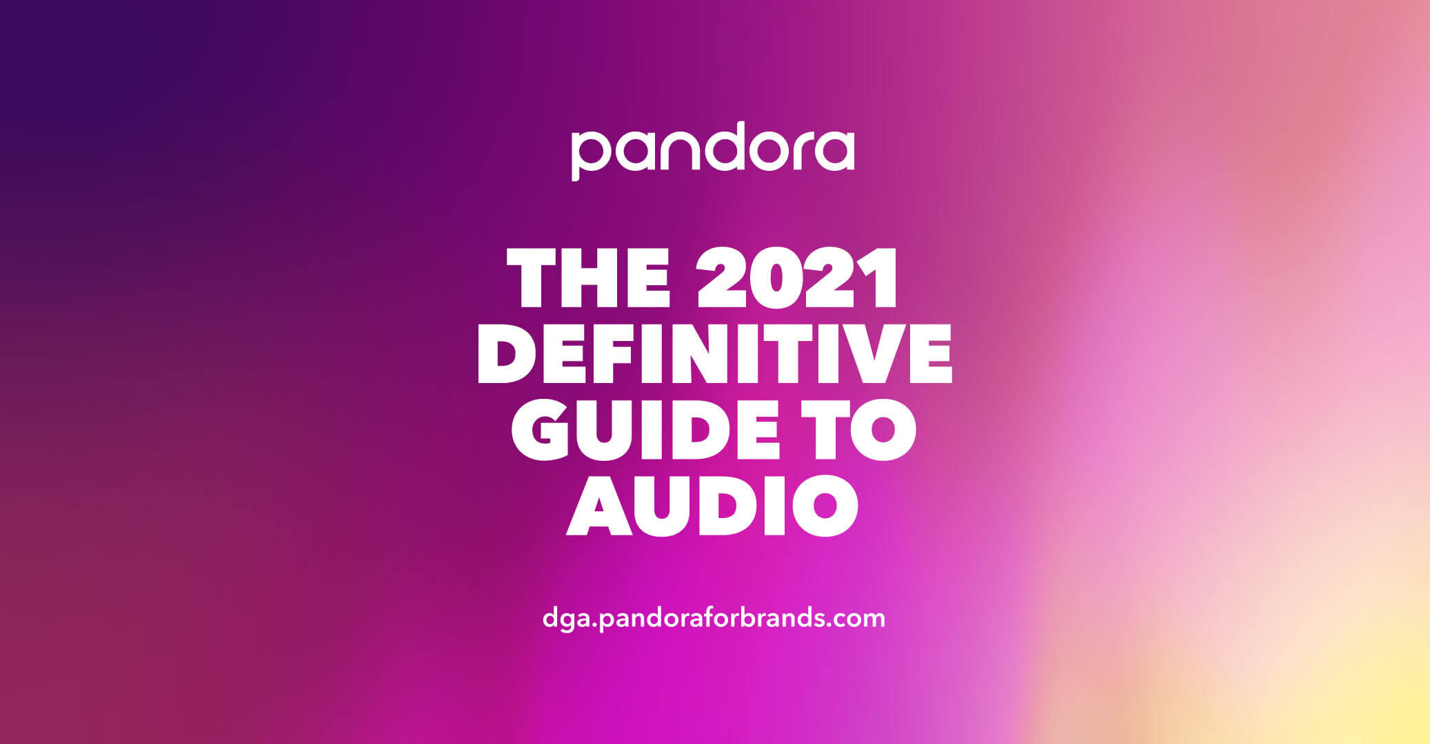 THE 2021 DEFINITIVE GUIDE TO AUDIO